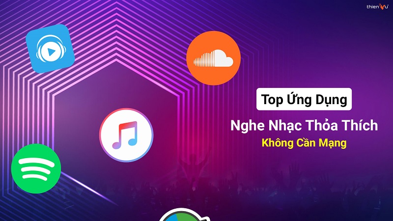 Tổng hợp các App nghe nhạc không cần mạng phổ biến nhất hiện nay ...
